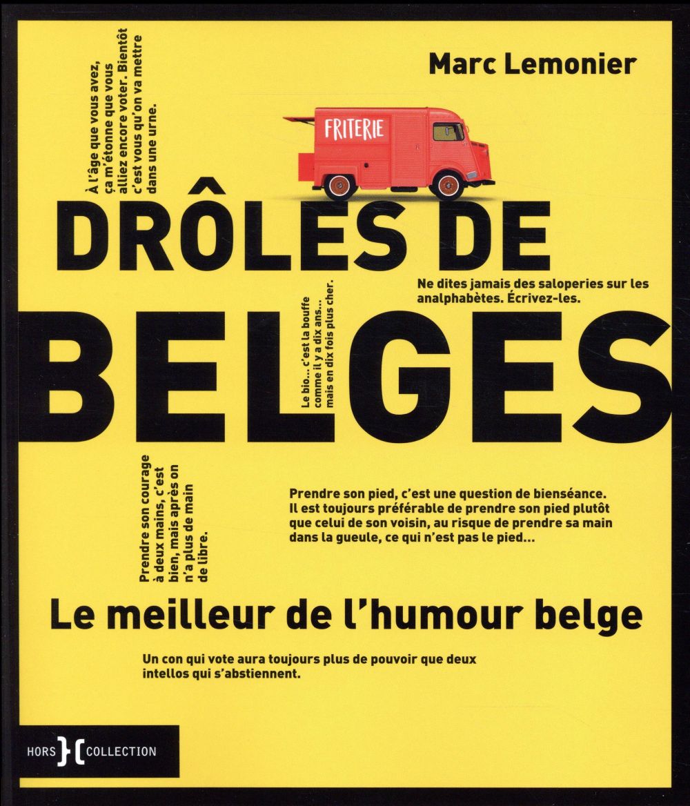 Drôles de belges - le meilleur de l'humour belge : Marc Lemonier ...