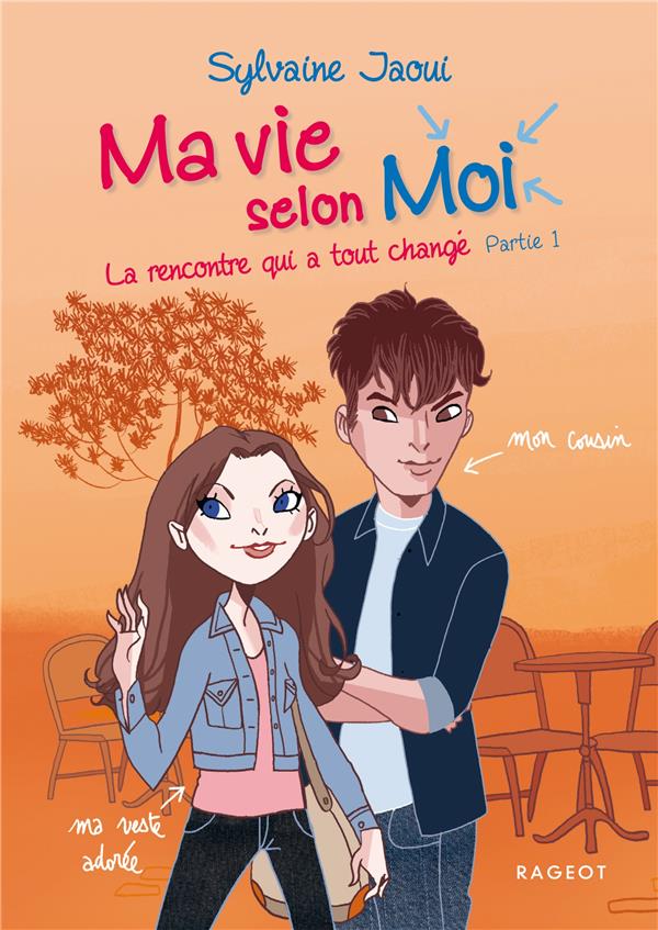 Ma vie selon moi t.3 : la rencontre qui a tout changé t.1 - 2700256514 ...