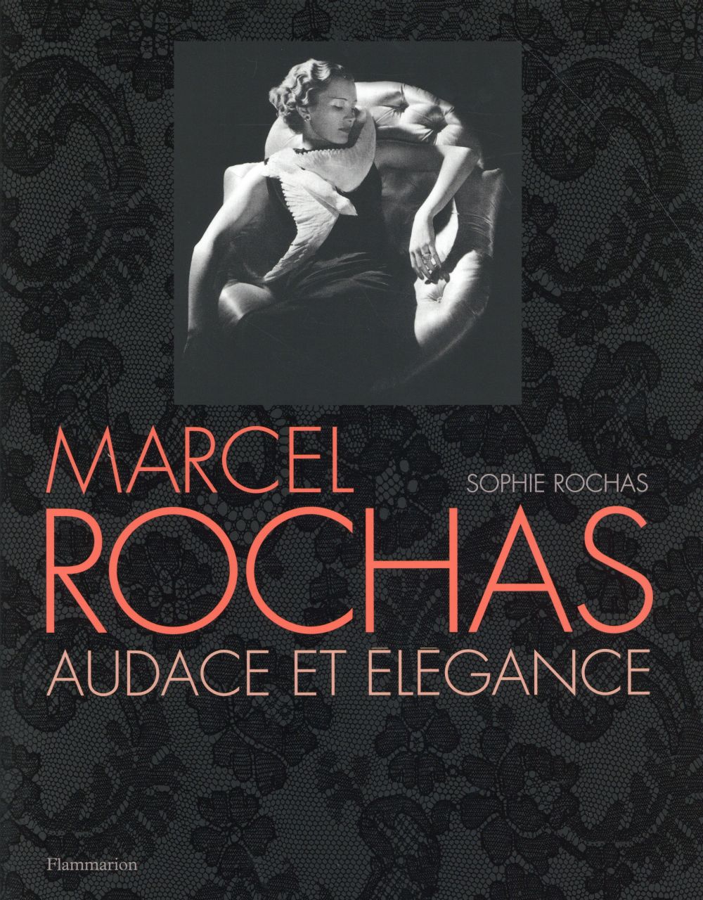 Marcel rochas, audace et élégance : Sophie Rochas - 2081306182 - Livres ...