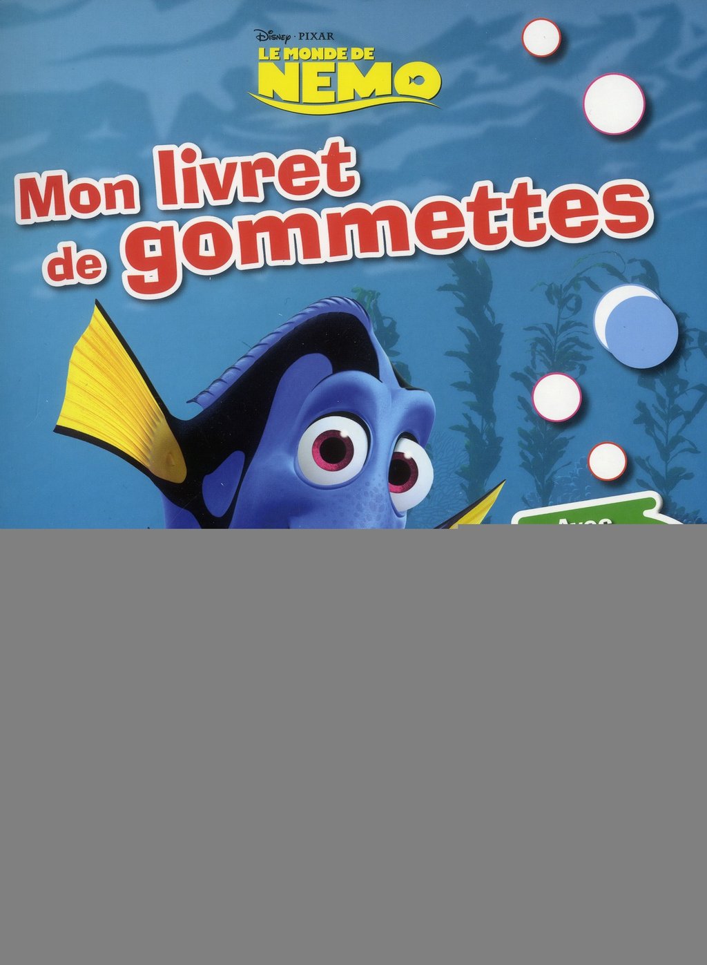Mon livret de gommettes - le monde de nemo - mon livret de gommettes ...
