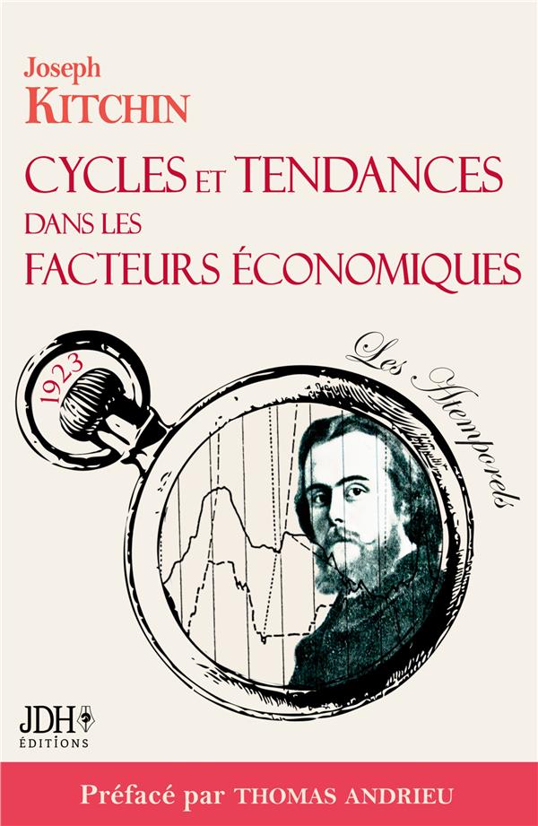 Cycles et tendances dans les facteurs économiques : Préfacé et traduit ...