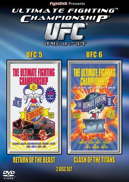 UFC 5 : Return of the Beast + UFC 6 : Clash of the Titans ...
