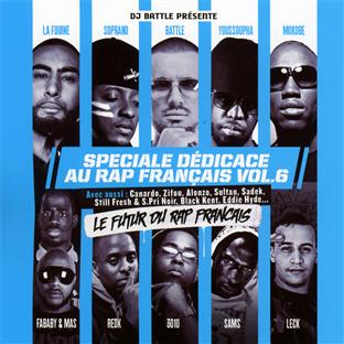 Spéciale dédicace au rap français vol. 6 : le futur : Dj Battle - Rap ...