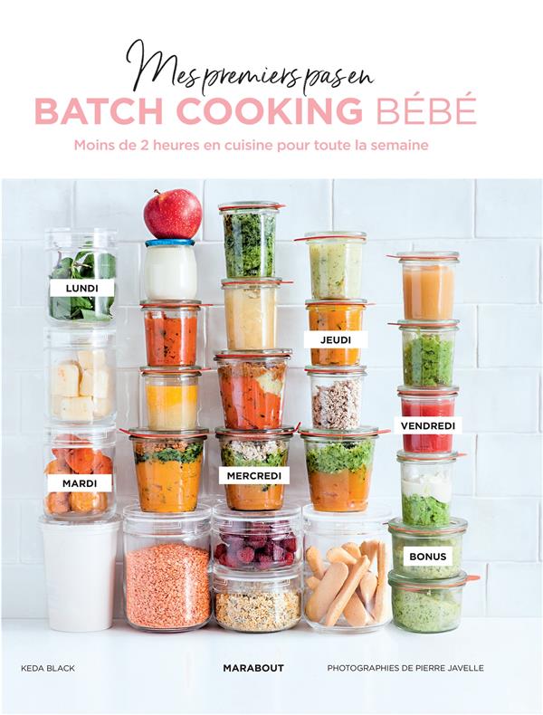 Mes menus pour bébé en batch cooking : Collectif - 2501136632 - Livre ...