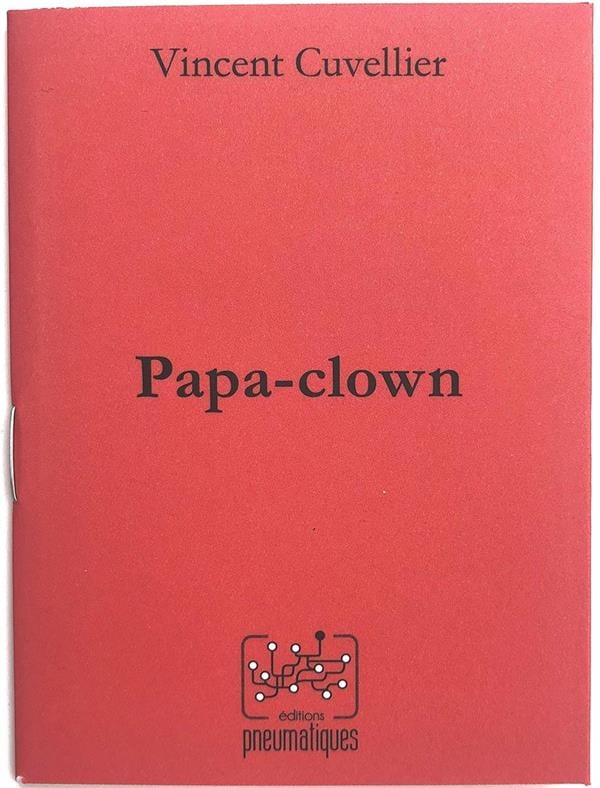 Papa-clown : Vincent Cuvellier - 249046115X | Cultura
