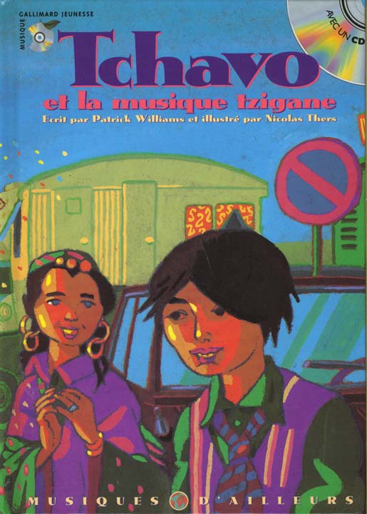 Tchavo et la musique tzigane (1 livr-1cd) : Patrick Williams ...