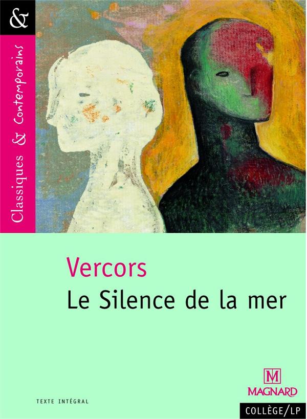 Le silence de la mer : Vercors - 2210754135 - Classiques scolaires ...