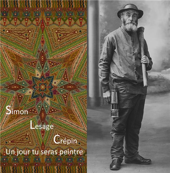 Simon, lesage, crépin : un jour tu seras peintre : Boulanger - 286961165X - Peinture - Livres d ...