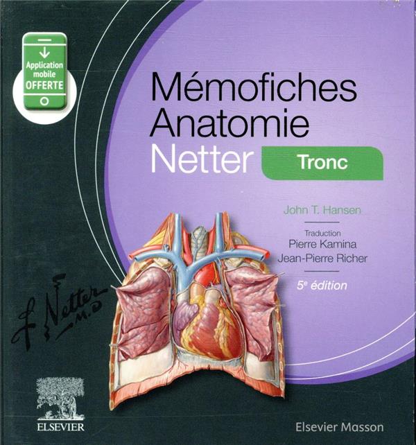 Mémo-fiches : anatomie Netter - tronc : John T. Hansen - 2294758692 ...