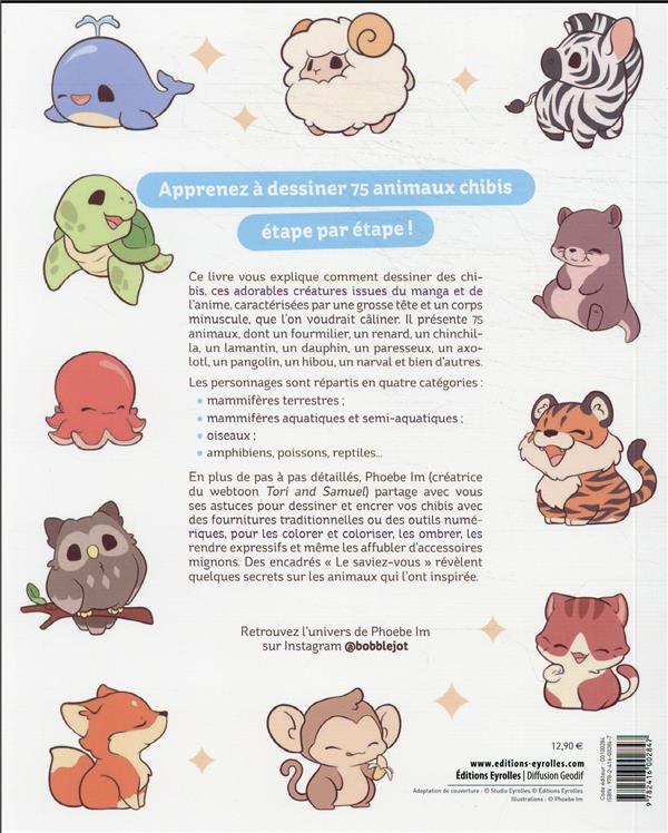 Dessiner des animaux chibis : 75 créatures à croquer : Phoebe Im ...