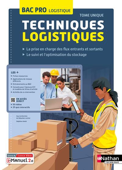 Techniques logistiques - bac pro logistique (édition 2023) : Collectif - 2095019563 - Manuels ...