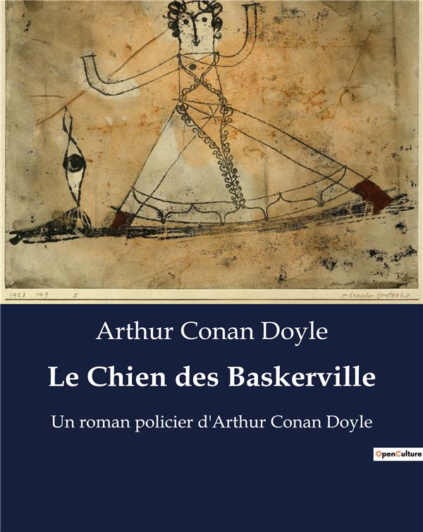 Le Chien des Baskerville : Un roman policier d'Arthur Conan Doyle ...