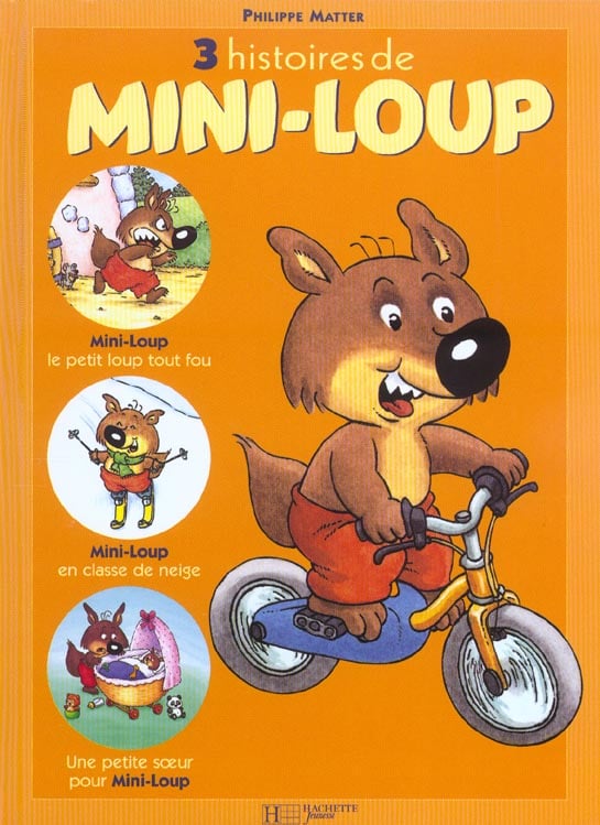 3 histoires de mini-loup - mini-loup le petit loup tout fou - mini-loup ...