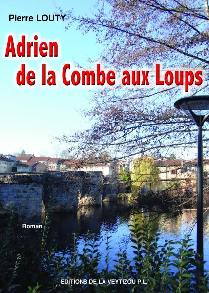 Adrien de la combe aux loups : Pierre Louty - 2351921828 | Cultura