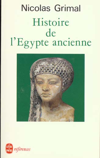 Histoire de l'Egypte ancienne : Nicolas Grimal - 2253065471 - Livre Sciences Humaines | Cultura