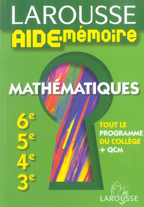 Aide-memoire larousse - mathématiques - 6ème/5ème/4ème/3ème : Collectif - 2035331420 - Livre ...