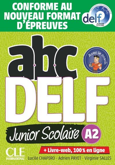 ABC DELF : FLE : junior scolaire : niveau A2 + livret + cd (édition ...