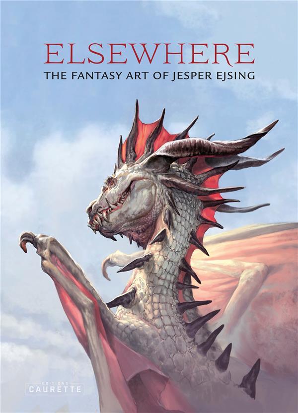 Elsewhere artbook - the fantasy art of jesper ejsing : Jesper Ejsing | Cultura