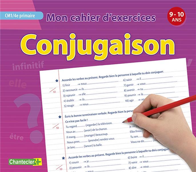 Mon cahier d'exercices : conjugaison (9-10 a.) - CM1 4e primaire ...