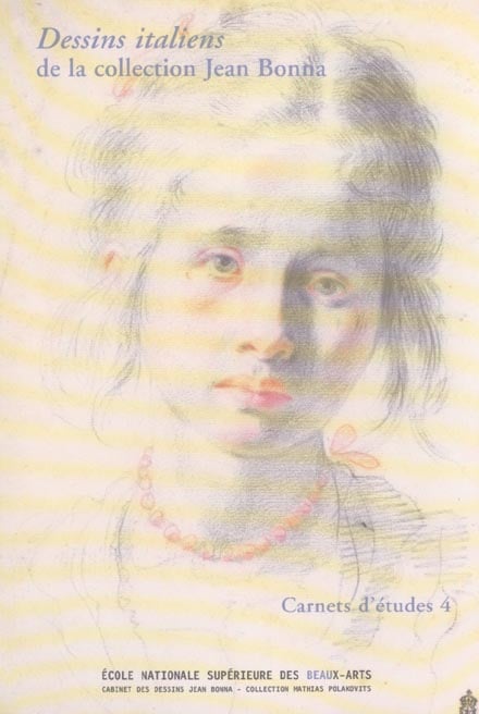 Carnets d'etudes 4 : dessins italiens de la collection jean bonna : Collectif - 2840562022 ...