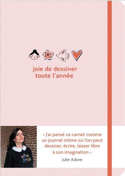 Joie de dessiner toute l'année : Julie Adore - 2350324141 | Cultura