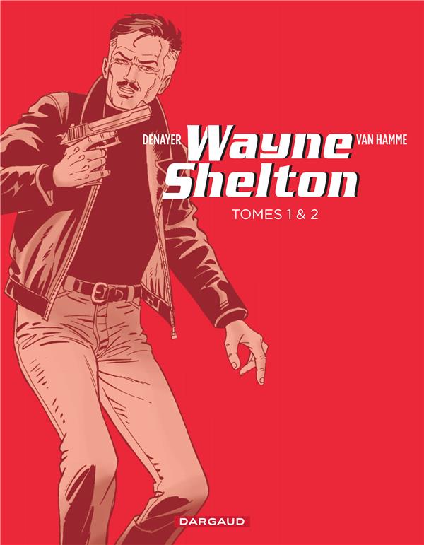 Wayne shelton - coffret t.1 et t.2 : Christian Denayer,Jean Van Hamme | Cultura