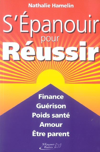 S epanouir pour reussir - 2980859117 - Livres de Développement ...