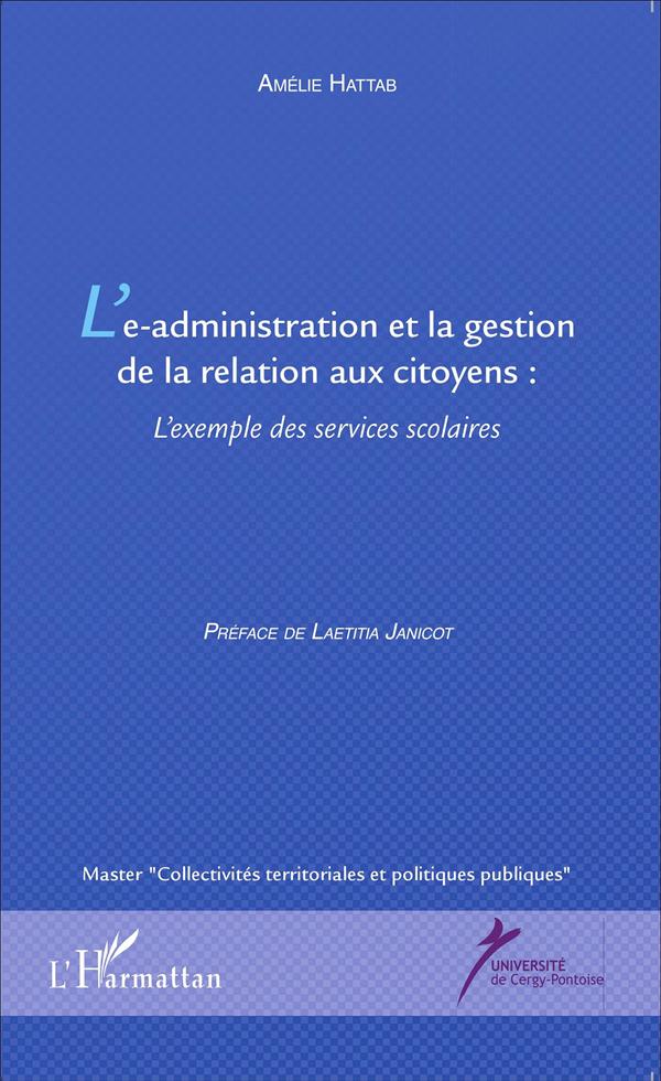 L'e-administration et la gestion de la relation aux citoyens - exemple ...