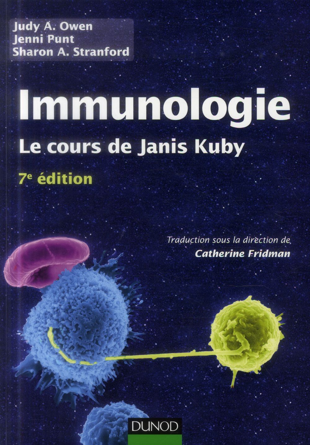 Immunologie - le cours de janis kuby (7e édition) : Sharon A. Stranford,Jenni Punt,Judy Owen ...