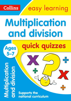 Multiplication & Division Quick Quizzes Ages 5-7 - Prepare for school ...
