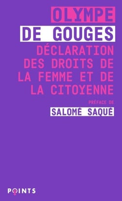 Déclaration des droits de la femme et de la citoyenne : Olympe De ...
