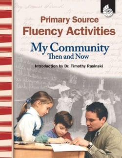 Primary Source Fluency Activities - My Community Then and Now | Cultura