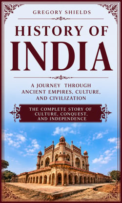 History of India: A Journey through Ancient Empires, Culture, and ...