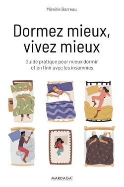 Dormez mieux, vivez mieux - Guide pratique pour mieux dormir et en ...