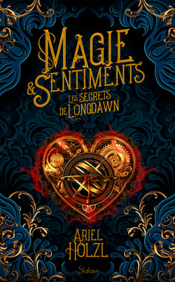 Magie et Sentiments - Les Secrets de Longdawn - Roman ado - Romantasy ...