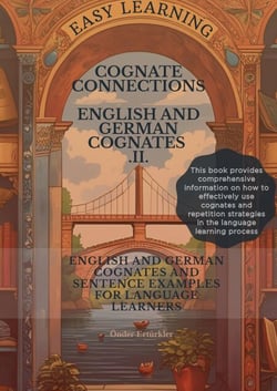 Cognate Connections ENGLISH AND GERMAN COGNATES AND SENTENCE EXAMPLES ...
