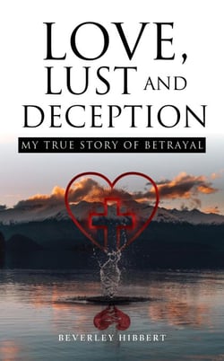 Love, Lust and Deception: My True Story of Betrayal | Cultura