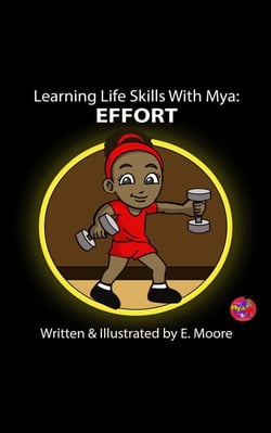 Learning Life Skills with Mya: Effort - Learning Life Skills with Mya ...