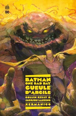 Batman - One Bad Day: Gueule d'Argile- Comics ebook Super Héros ...