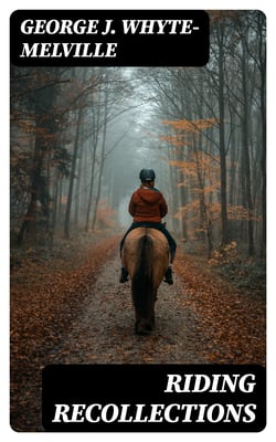 Riding Recollections | Cultura