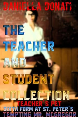 The Teacher And Student Collection: Teacher's Pet - Parts 1-3, Sixth ...