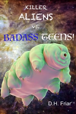 Killer Aliens vs. Badass Teens! - The Water Bear Cycle, #1 ...