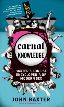Carnal Knowledge - Baxter's Concise Encyclopedia of Modern Sex | Cultura