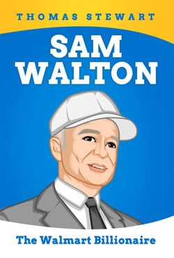 Sam Walton: The Walmart Billionaire | Cultura