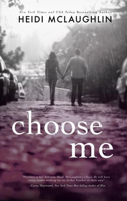 Choose Me - The Archer Brothers, #2 | Cultura