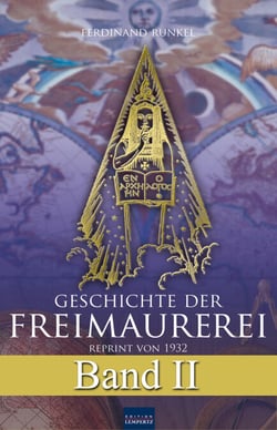 Geschichte der Freimaurerei - Band II - Reprint von 1932 | Cultura
