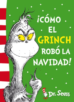 ¡Cómo el Grinch robó la Navidad! (Colección Dr. Seuss) | Cultura