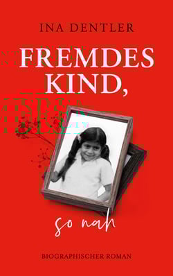 Fremdes Kind, so nah - Biographischer Roman - Ebook littérature | Cultura