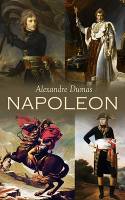 NAPOLEON - The Legacy and the Real Extraordinary Man Behind It | Cultura