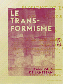 Le Transformisme - Évolution de la matière et des êtres vivants - Ebook ...